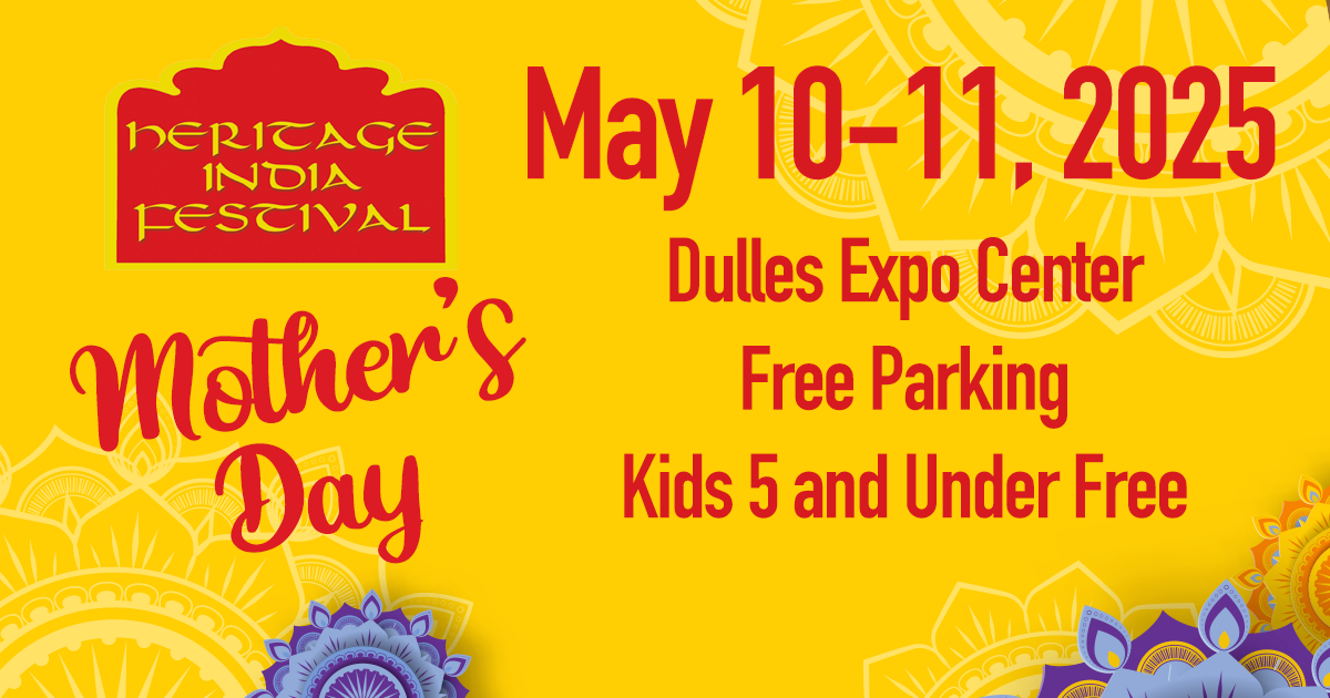 2025 Heritage India Festival | Philadelphia and Chantilly